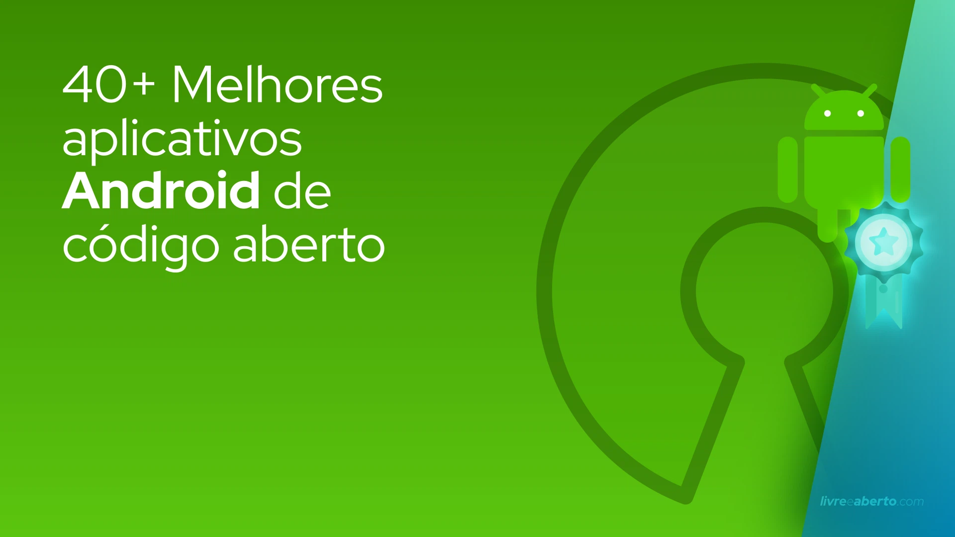 40+ Melhores aplicativos Android de código aberto