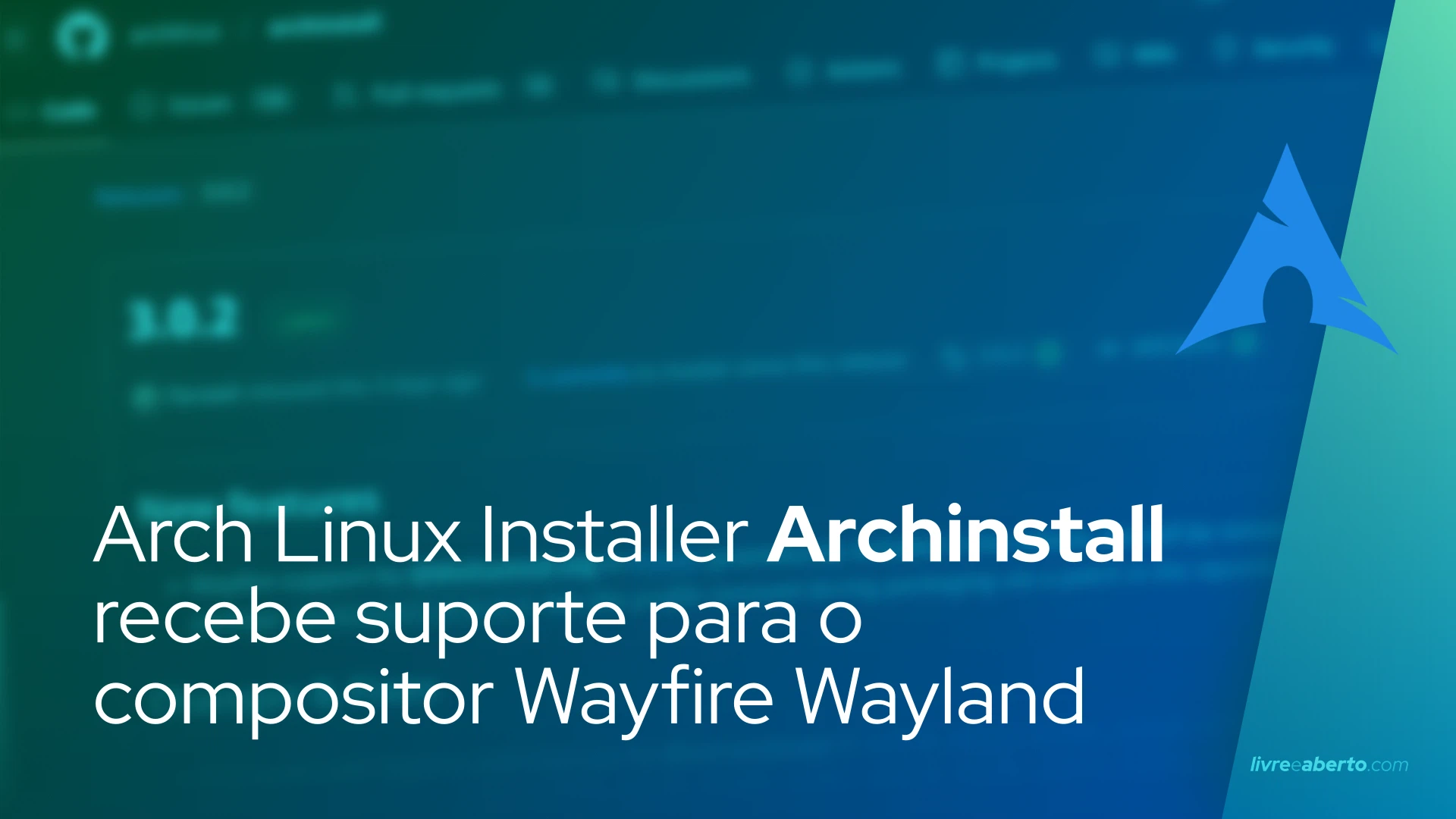 Arch Linux Installer Archinstall recebe suporte para o compositor Wayfire Wayland