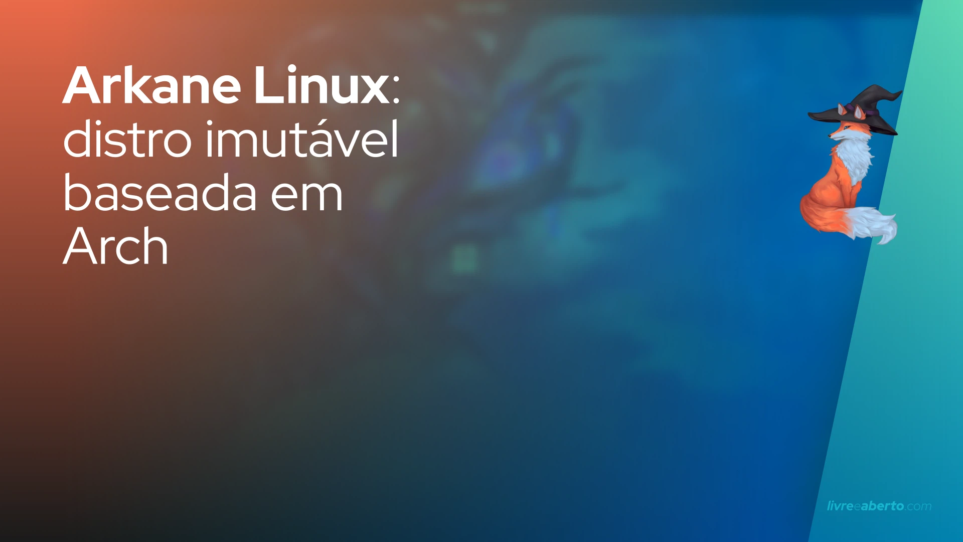 Arkane Linux: Esta distro imutável baseada em Arch 'digna de Nix ...
