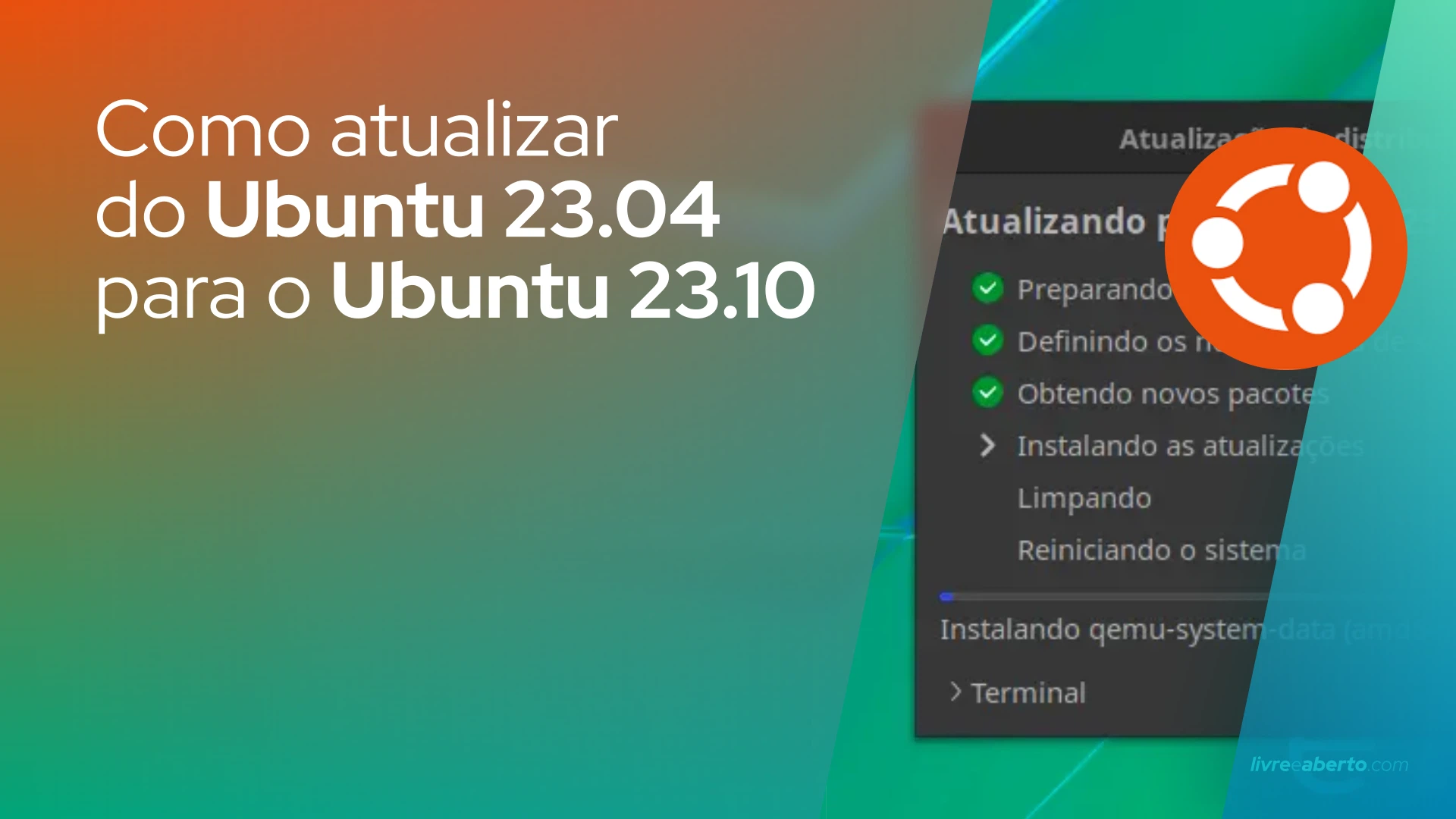Como atualizar do Ubuntu 23.04 para o Ubuntu 23.10