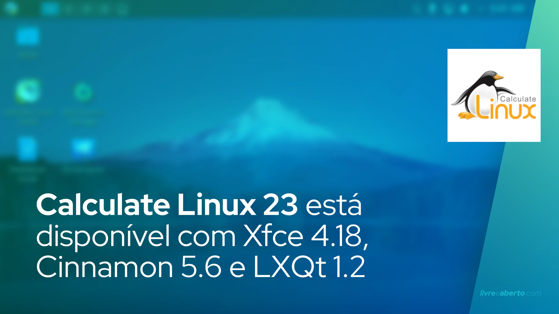 Calculate Linux 23, baseado no Gentoo, está disponível com Xfce 4.18 ...