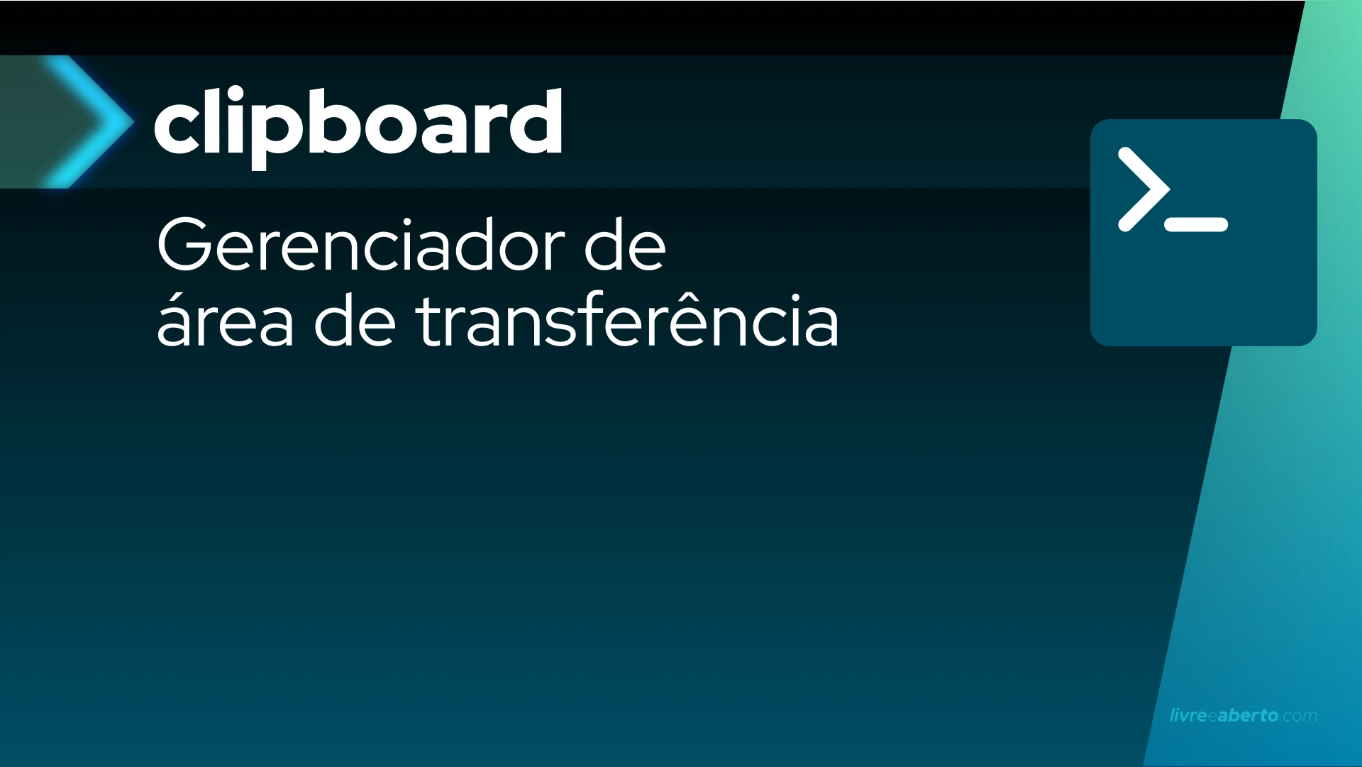 Conheça o clipboard, um aplicativo de código aberto que visa aumentar ...