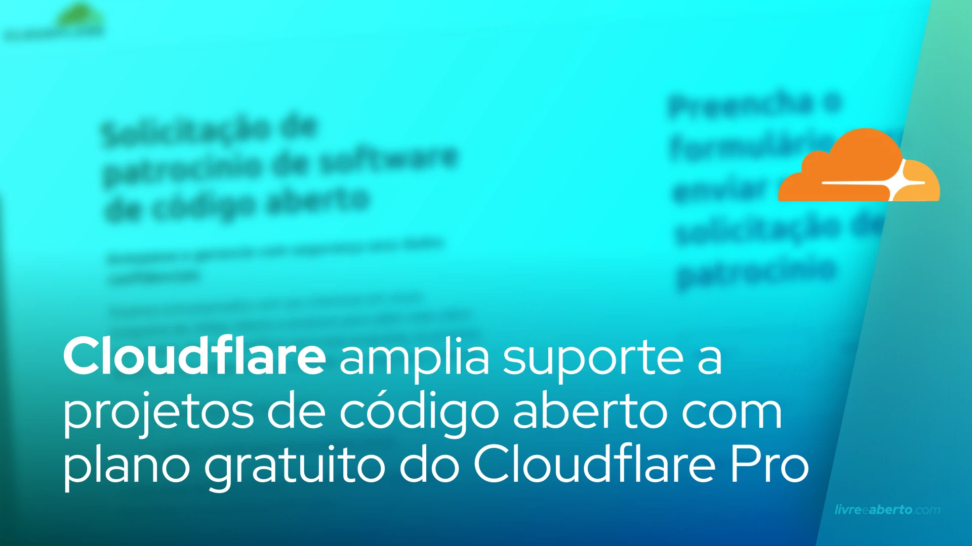 Cloudflare amplia suporte a projetos de código aberto com plano gratuito do Cloudflare Pro