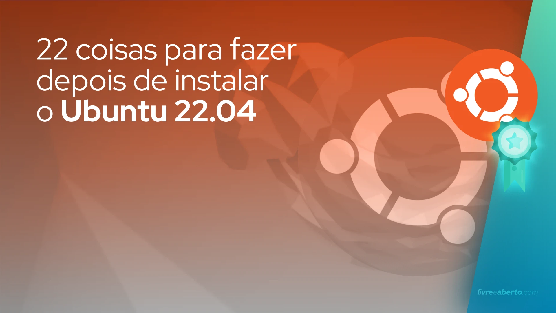 22 coisas para fazer depois de instalar o Ubuntu 22.04