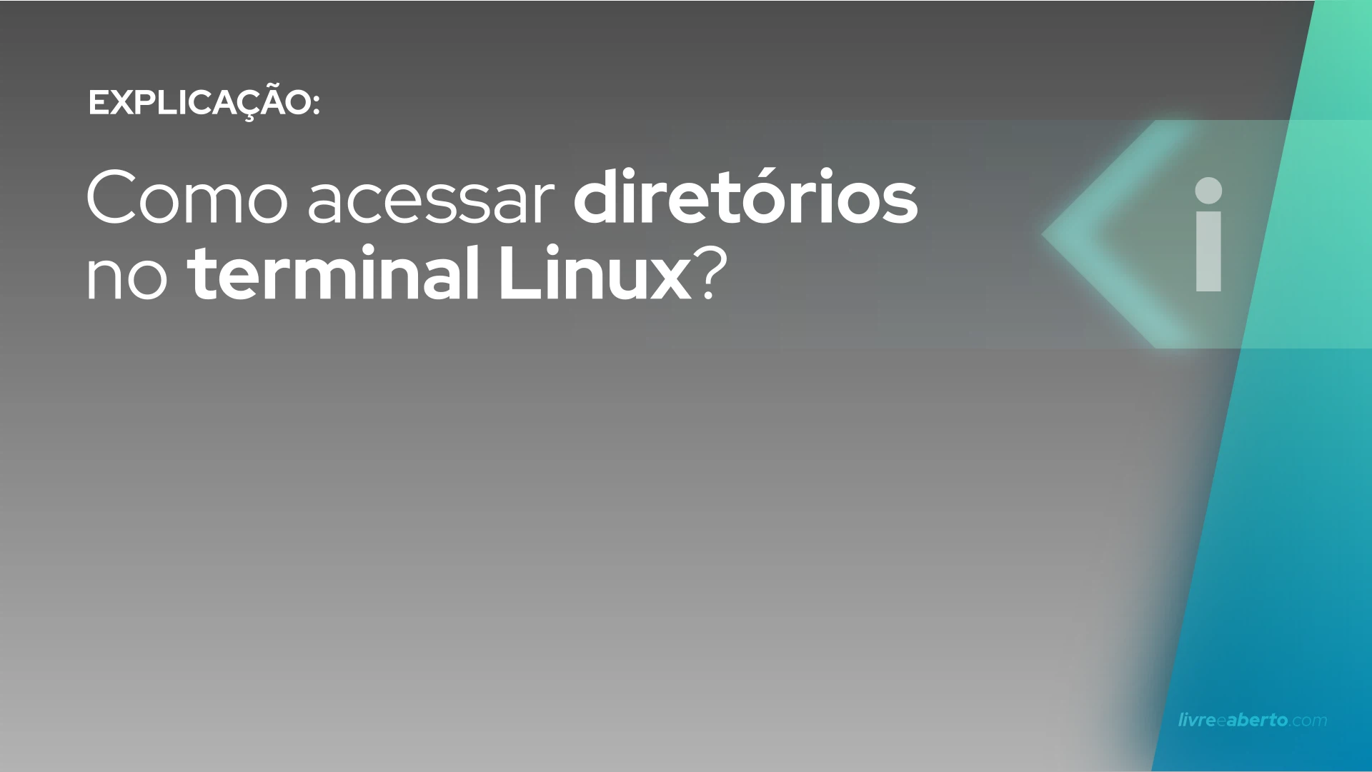 Como acessar diretórios no Terminal Linux