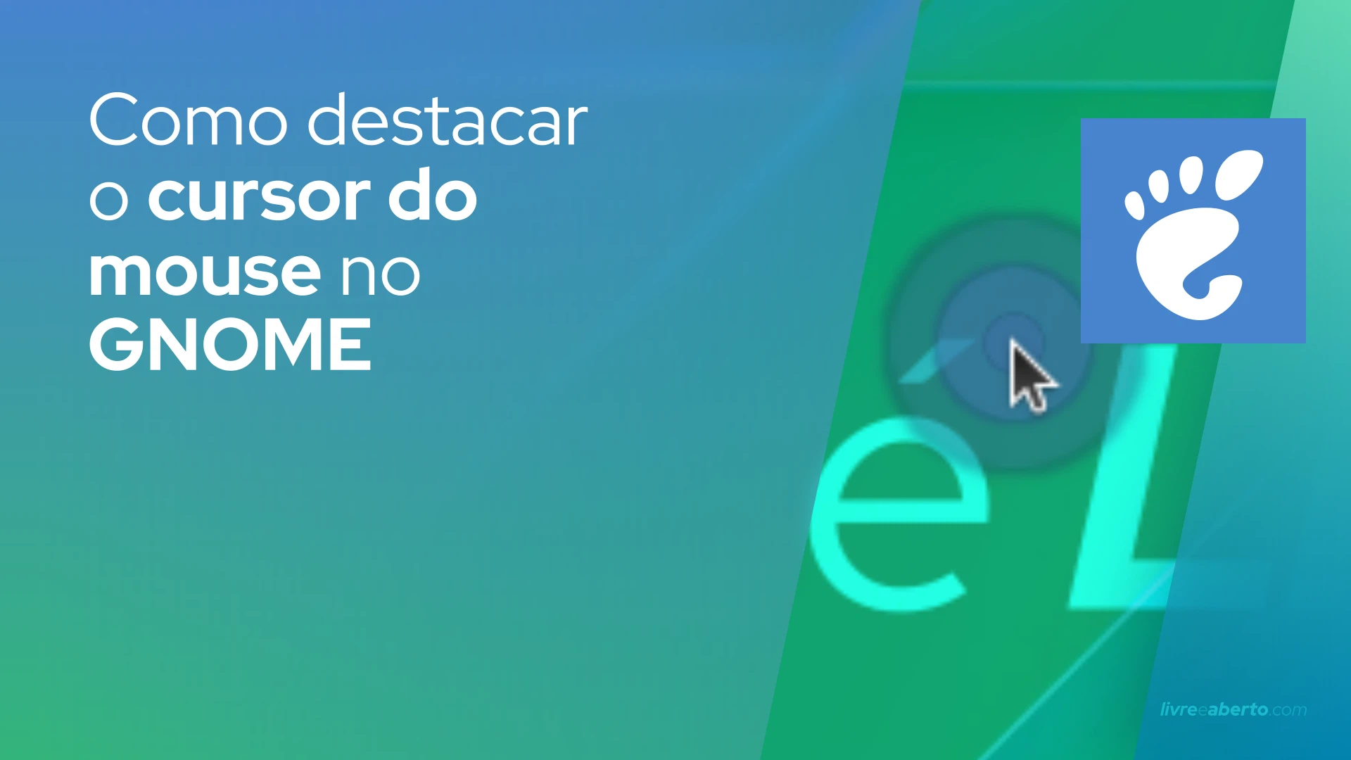 Como destacar o cursor do mouse no GNOME