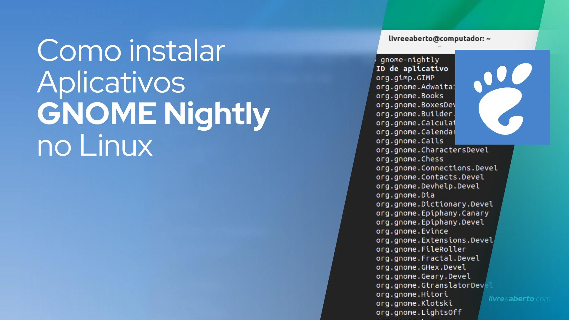 Como instalar Aplicativos GNOME Nightly no Linux