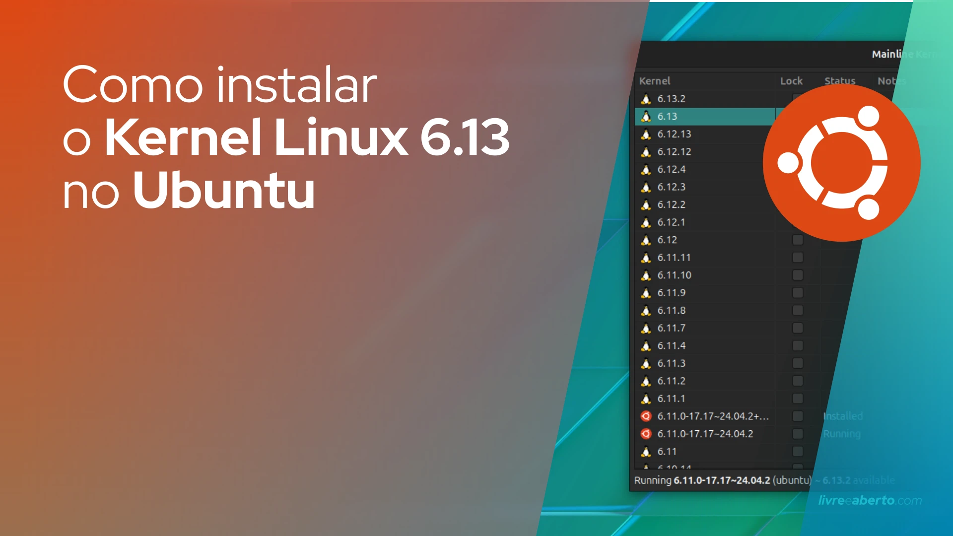 Como instalar o Kernel Linux 6.13 no Ubuntu