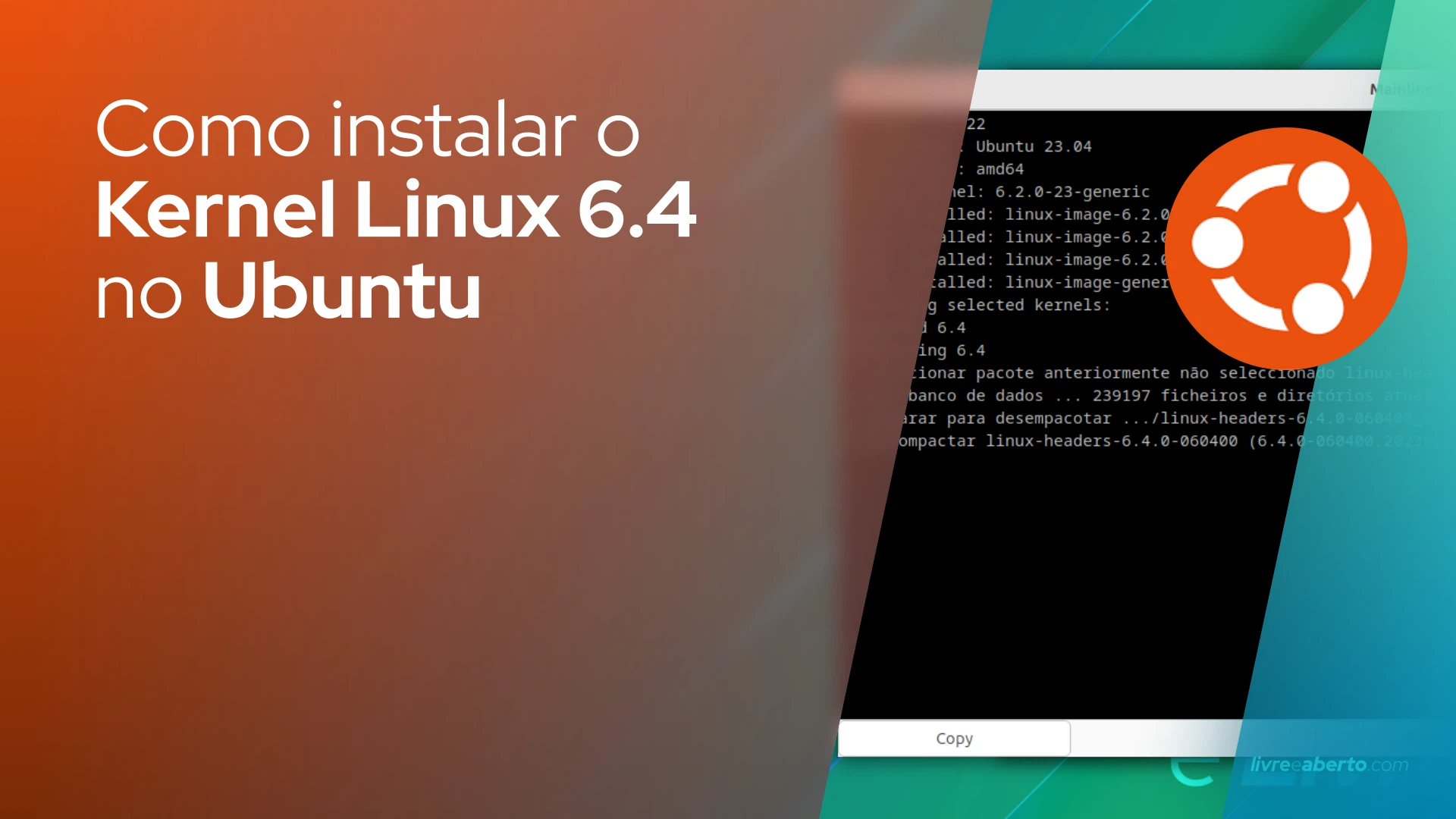 Como instalar o Kernel Linux 6.4 no Ubuntu