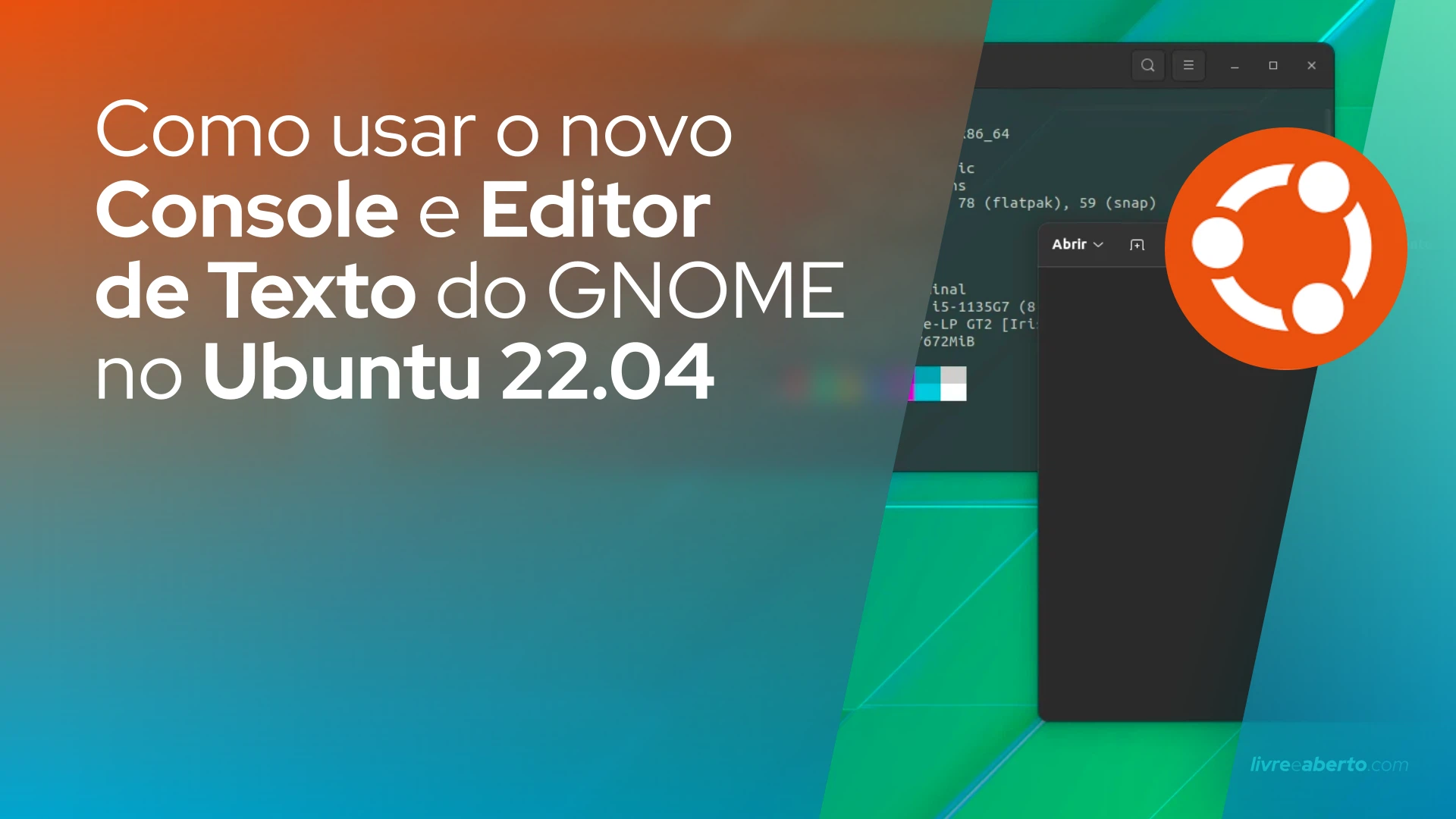 Como usar o novo Console e Editor de Texto do GNOME no Ubuntu 22.04