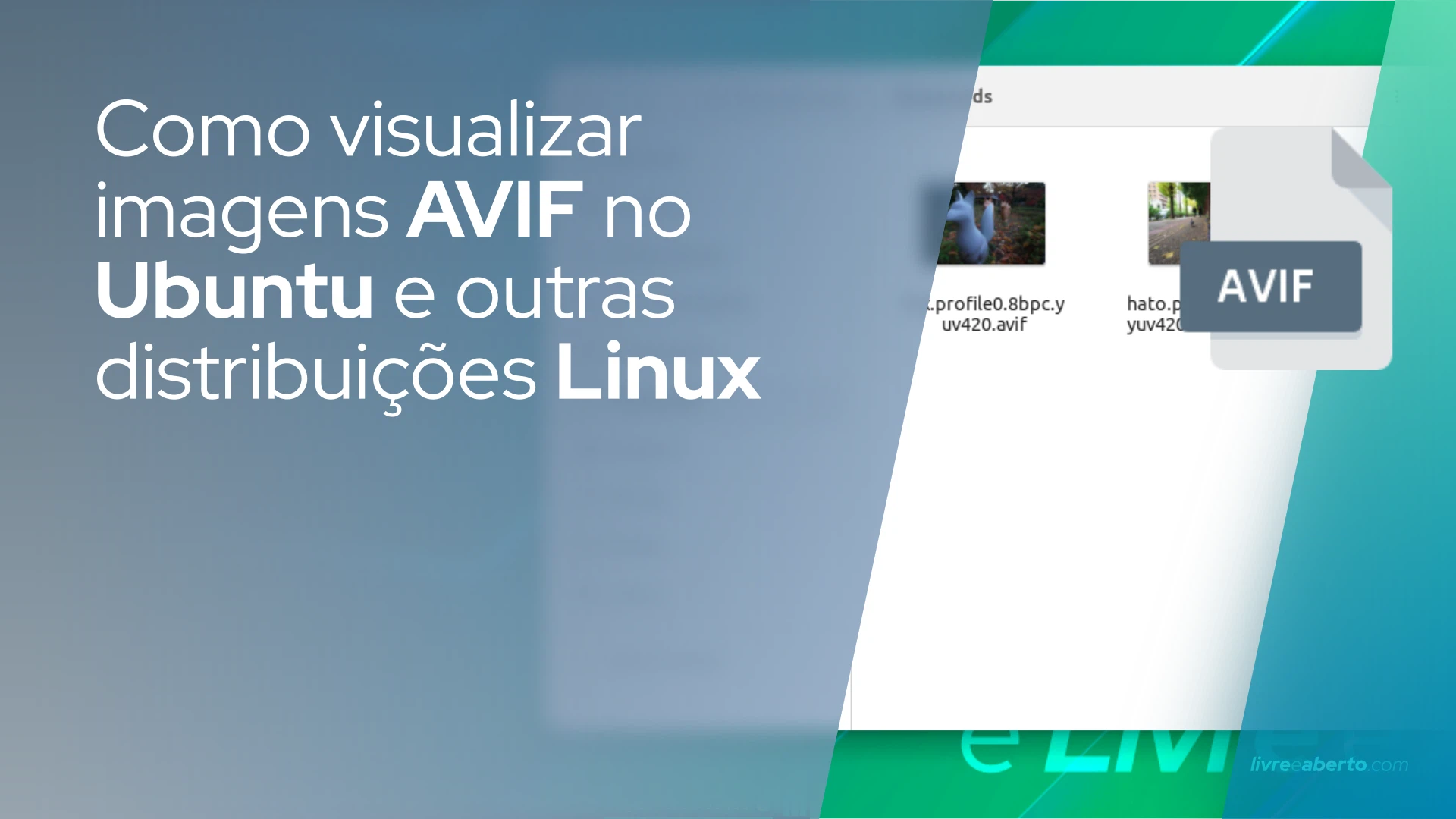 Como visualizar imagens AVIF no Ubuntu e outras distribuições Linux