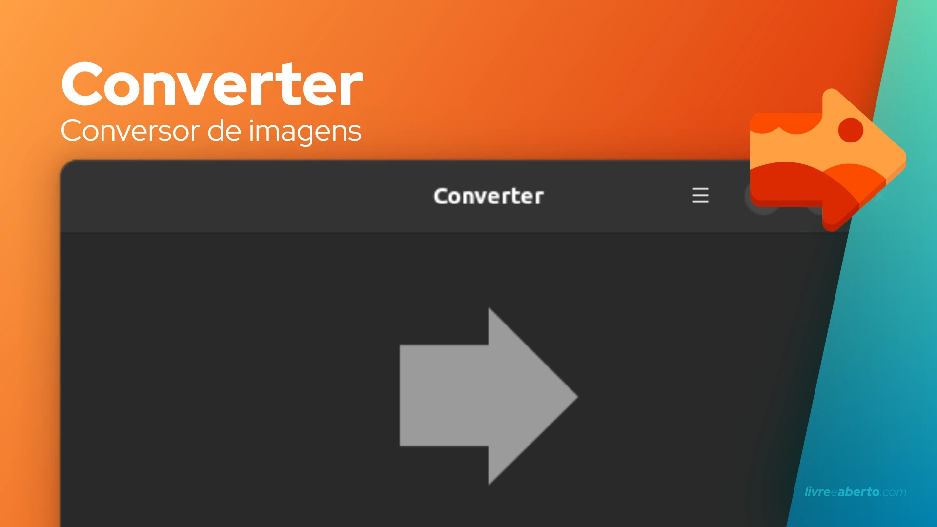Converta e manipule imagens com o Converter