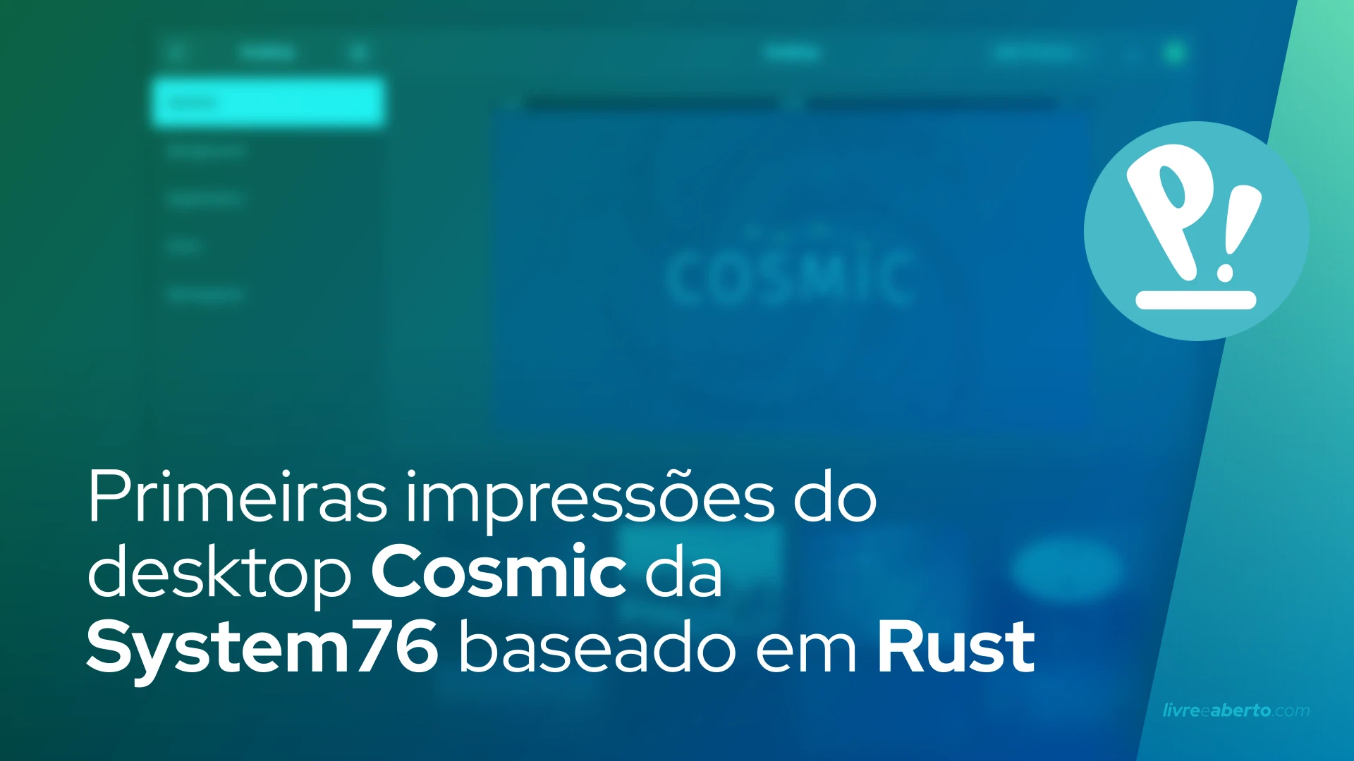 Primeiras impressões do desktop COSMIC da System76 baseado em Rust