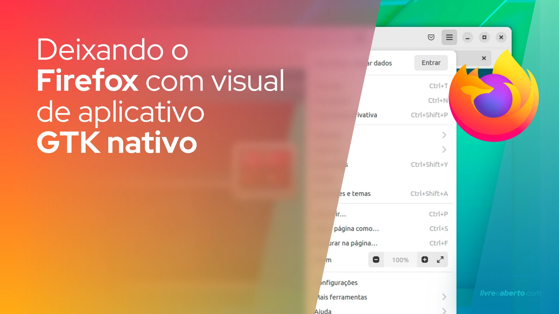 Deixando o Firefox com visual de aplicativo GTK nativo