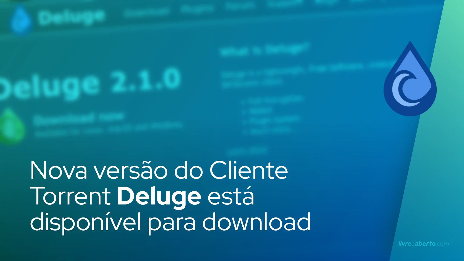 Nova versão do Cliente Torrent Deluge está disponível para download