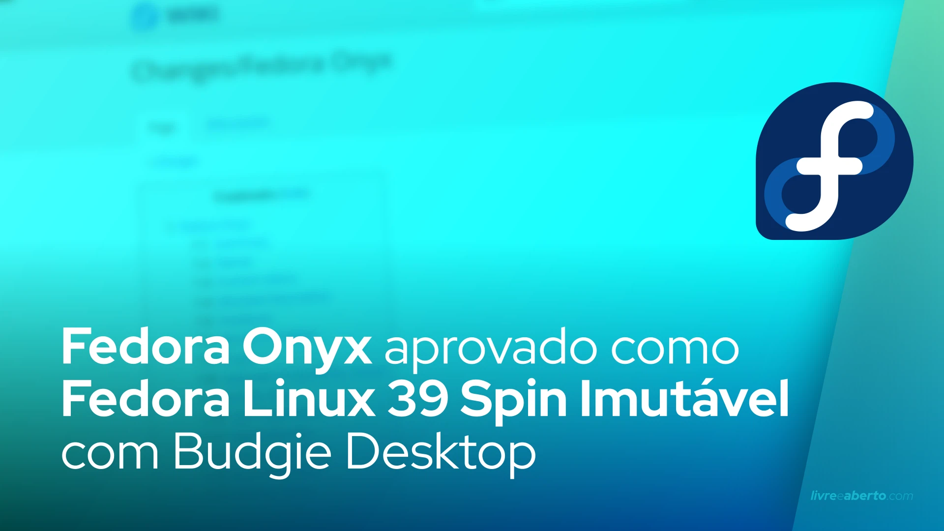 Fedora Onyx aprovado como Fedora Linux 39 Spin Imutável com Budgie Desktop