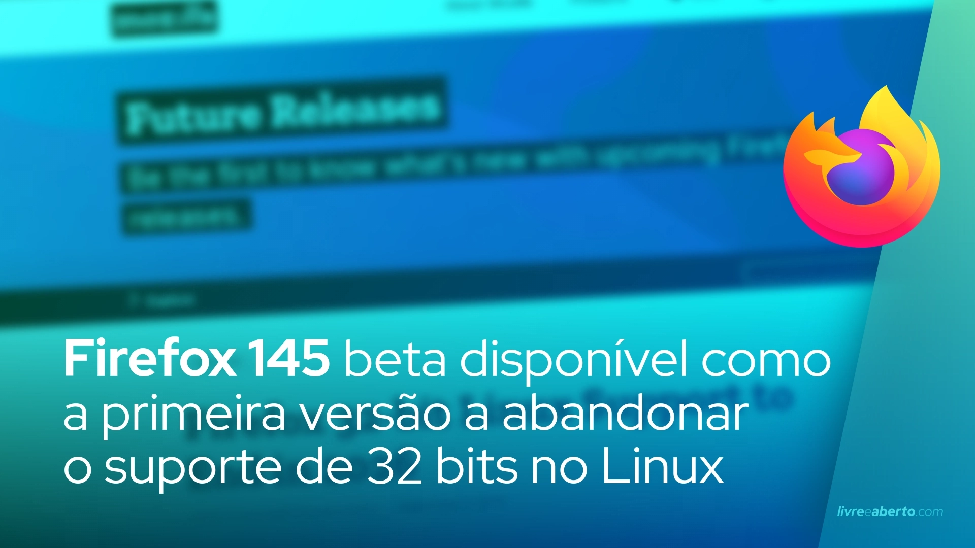 Firefox 145 está fora para testes beta como a primeira versão a ...