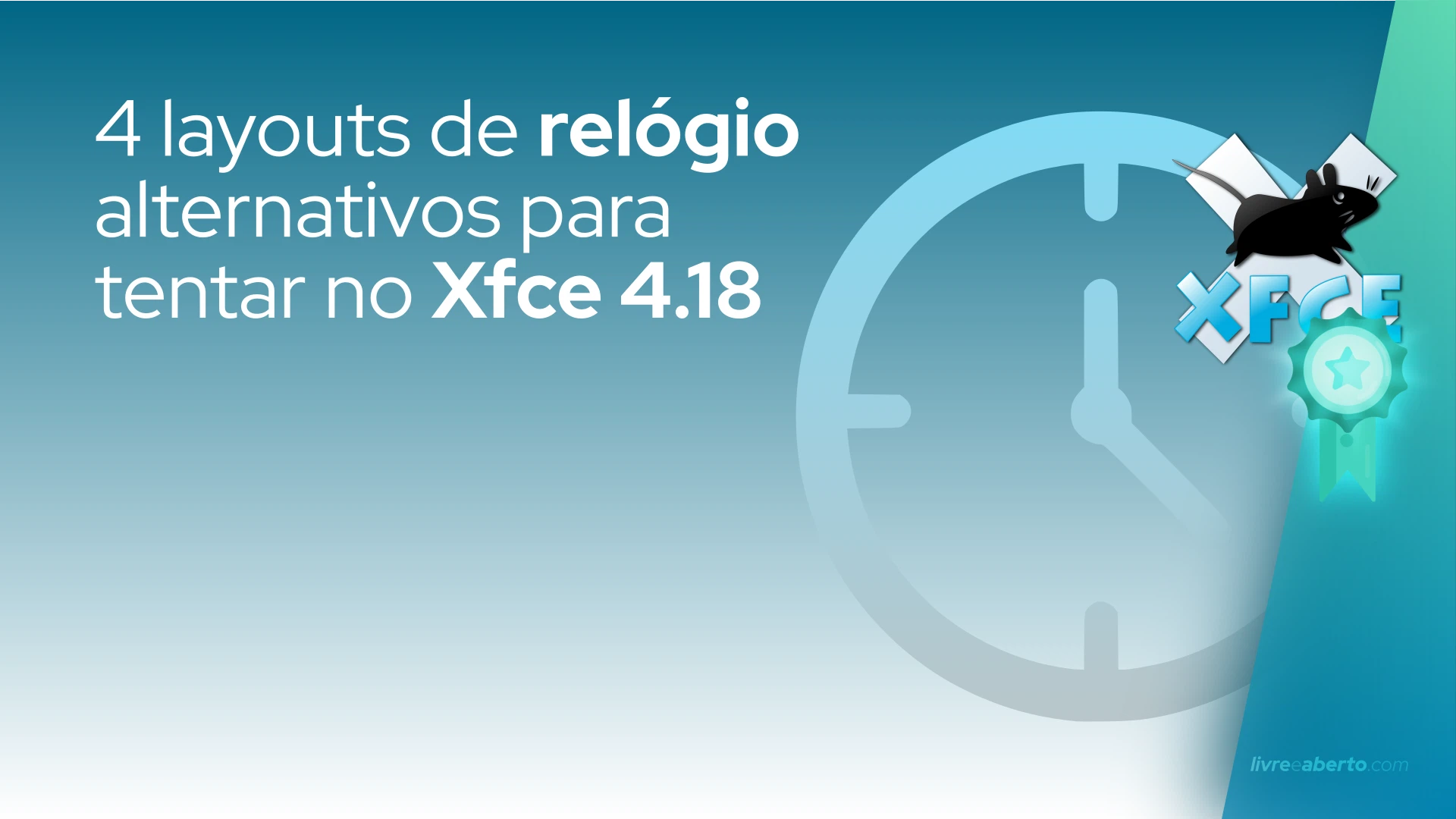 4 layouts de relógio alternativos para tentar no Xfce 4.18