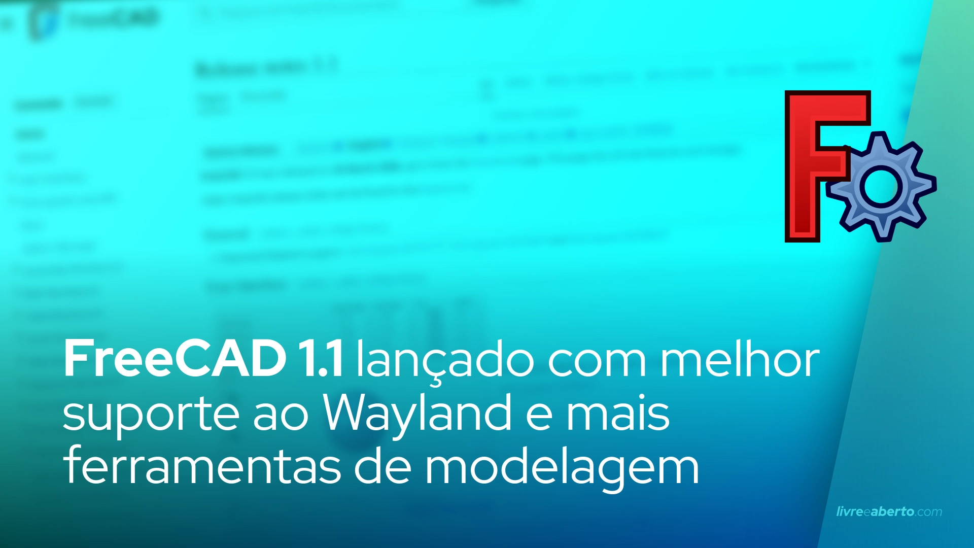FreeCAD 1.1 lançado com melhor suporte ao Wayland e mais ferramentas de ...