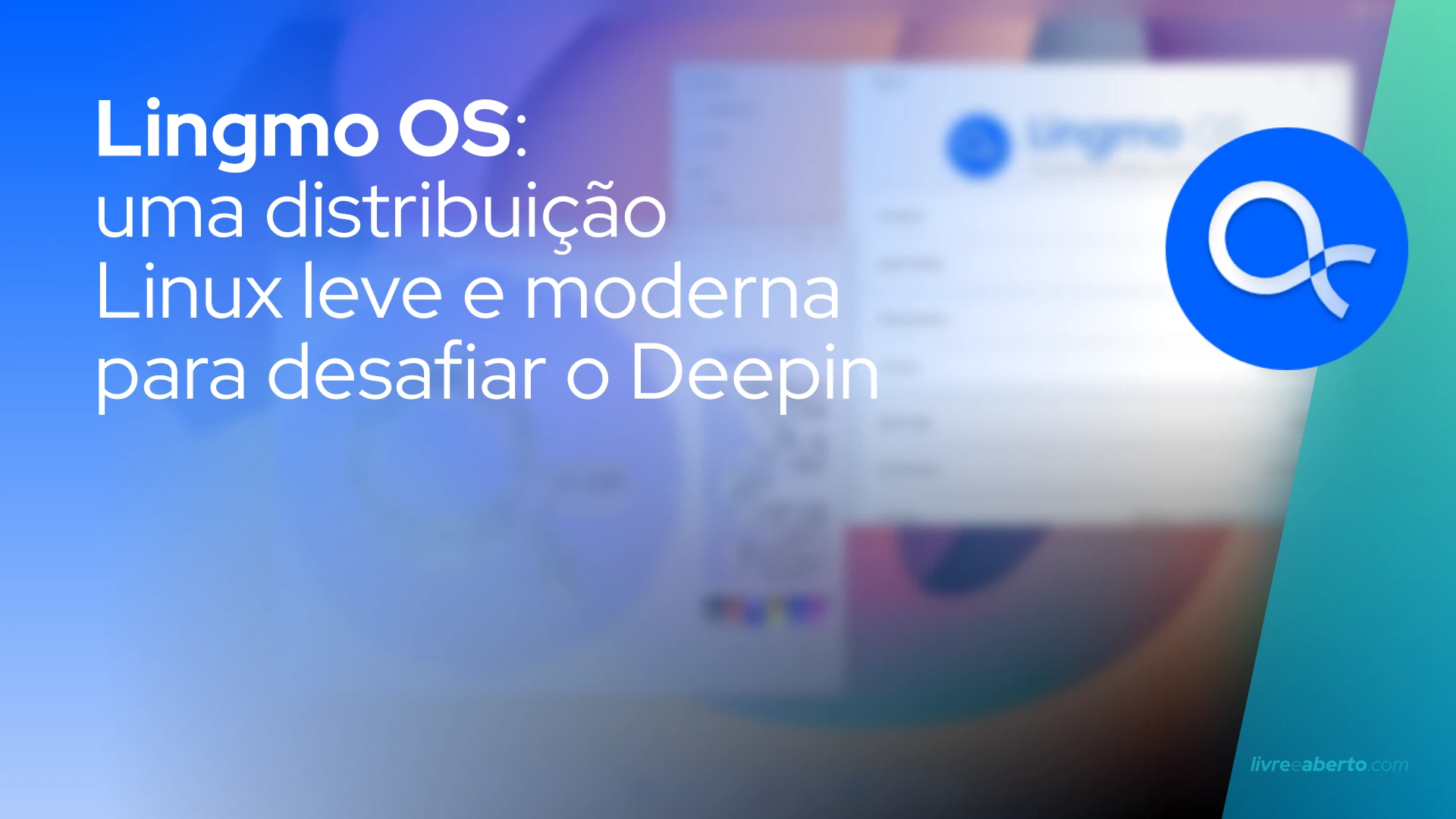 Lingmo OS: uma distribuição Linux leve e moderna para desafiar o Deepin