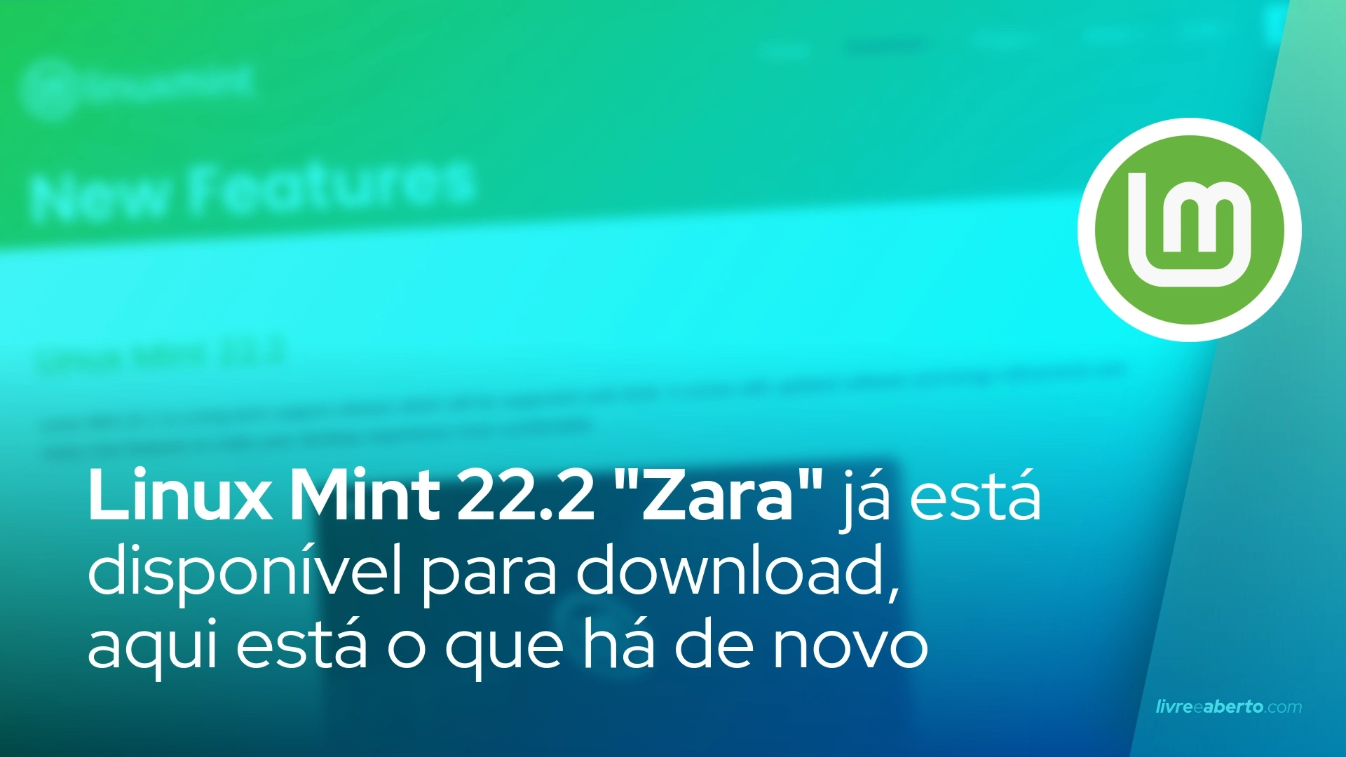 Linux Mint 22.2 "Zara" já está disponível para download, aqui está o que há de novo