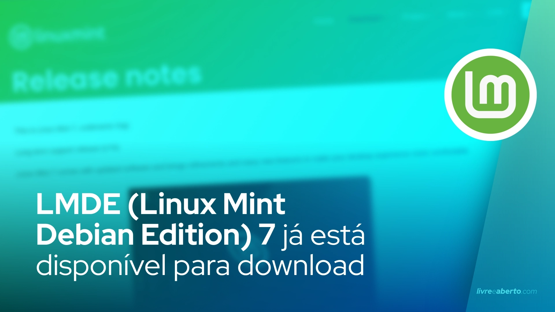 LMDE (Linux Mint Debian Edition) 7 já está disponível para download