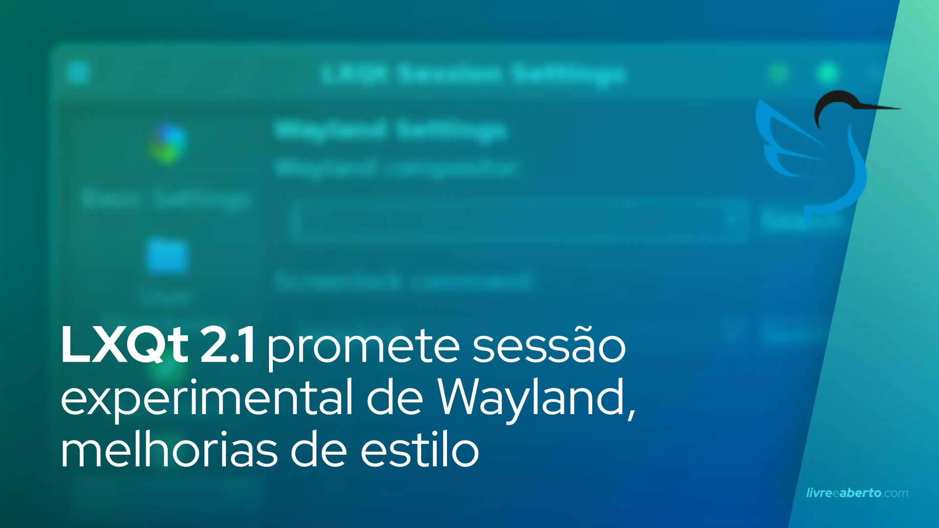 LXQt 2.1 promete sessão experimental de Wayland, melhorias de estilo