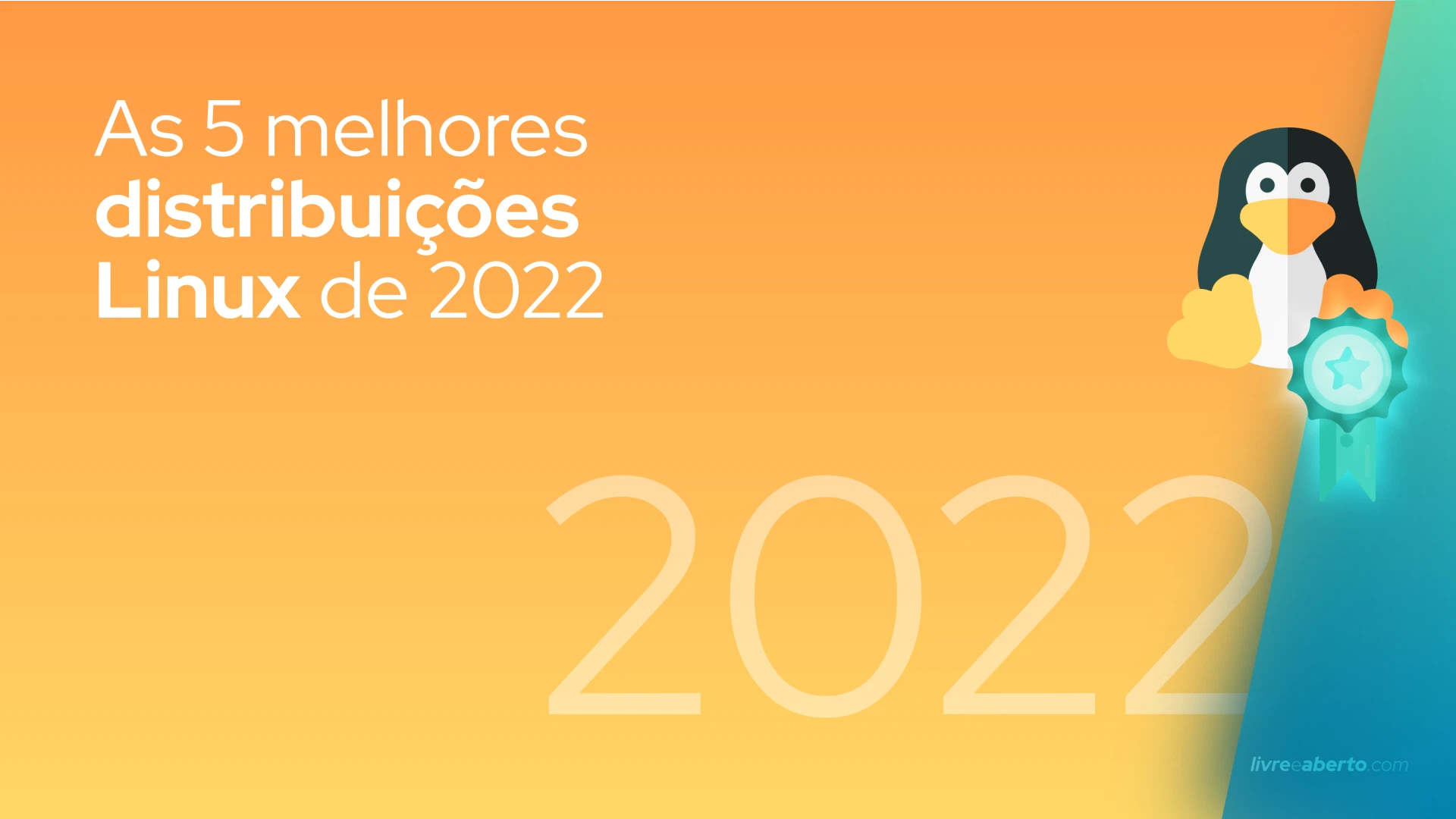 As 5 melhores distribuições Linux de 2022