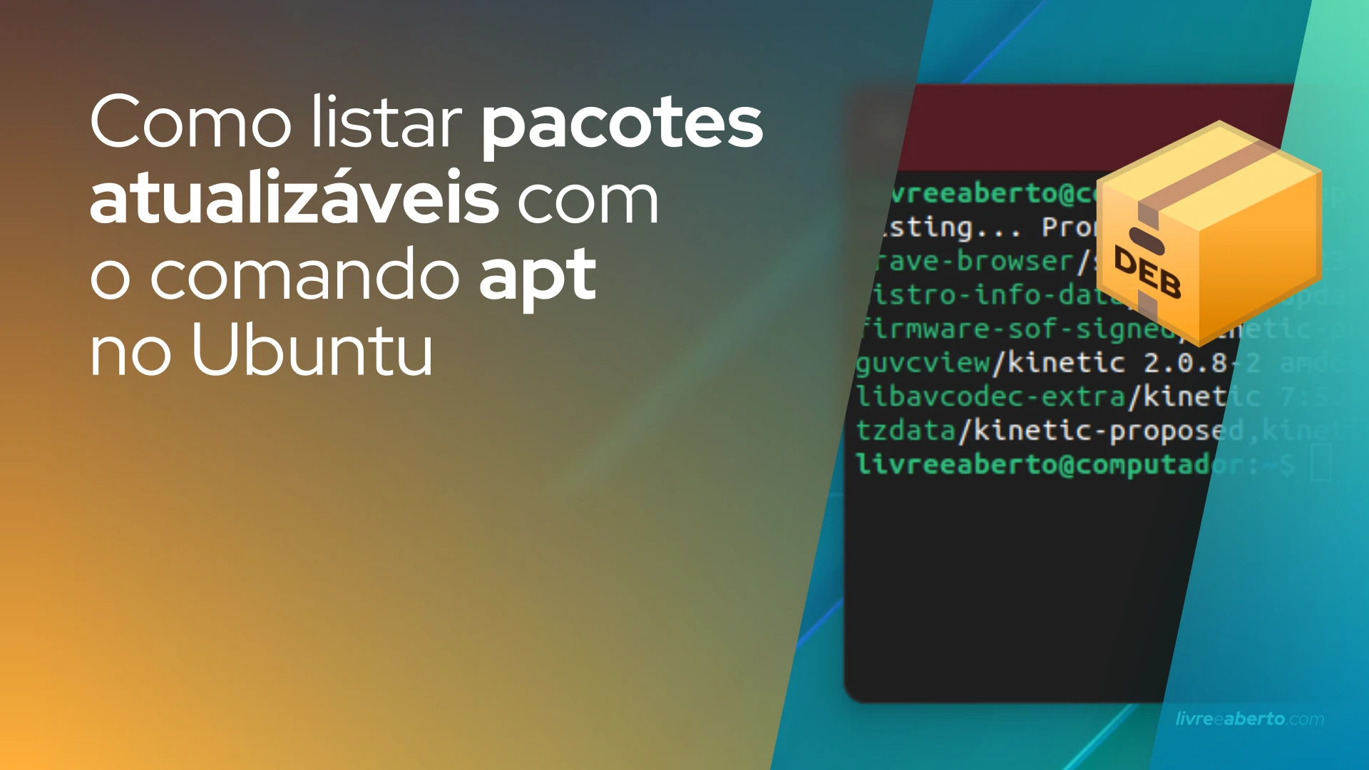 Como listar pacotes atualizáveis com o comando apt no Ubuntu