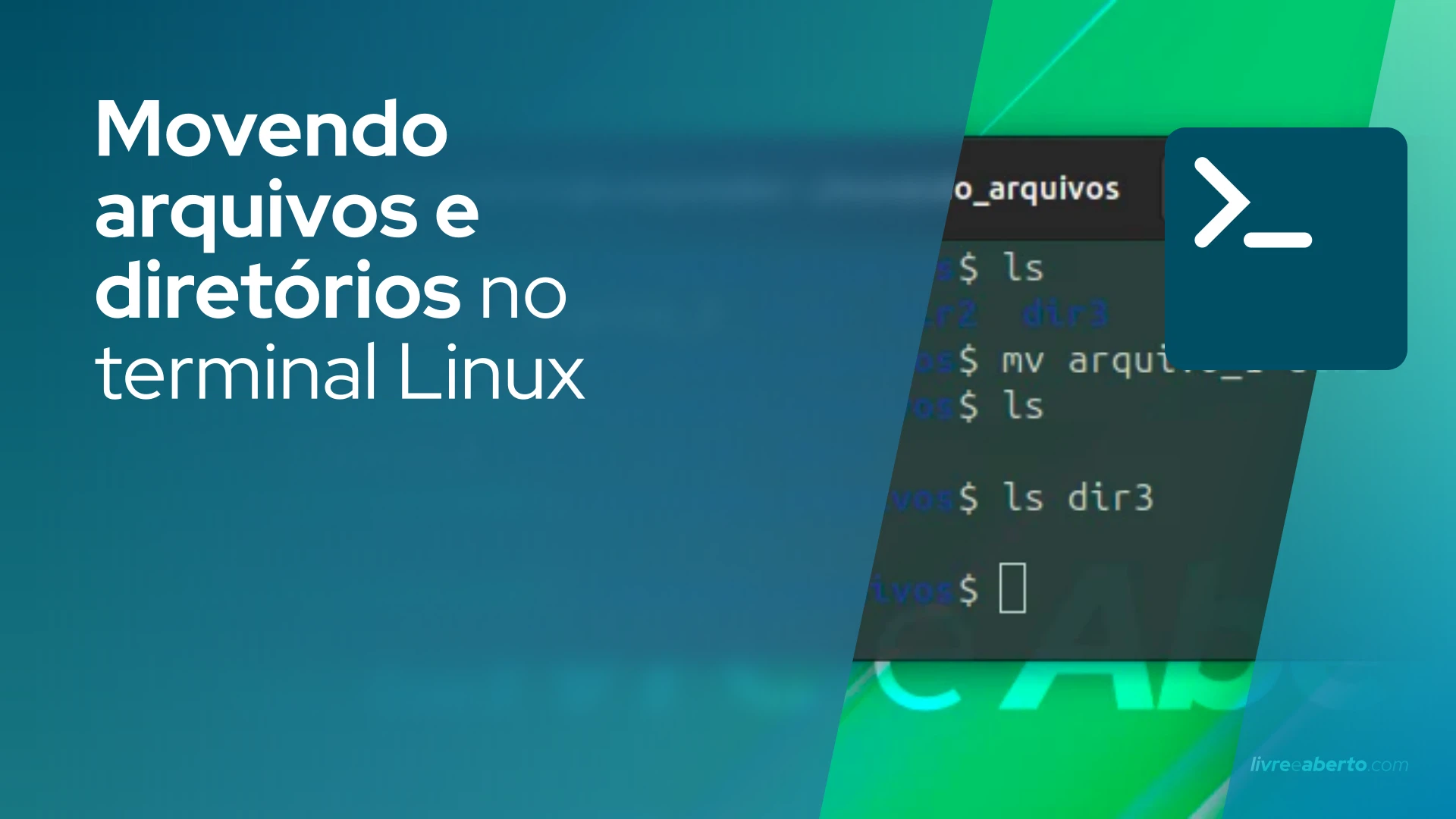 Movendo arquivos e diretórios no terminal Linux Movendo arquivos e diretórios no terminal Linux
