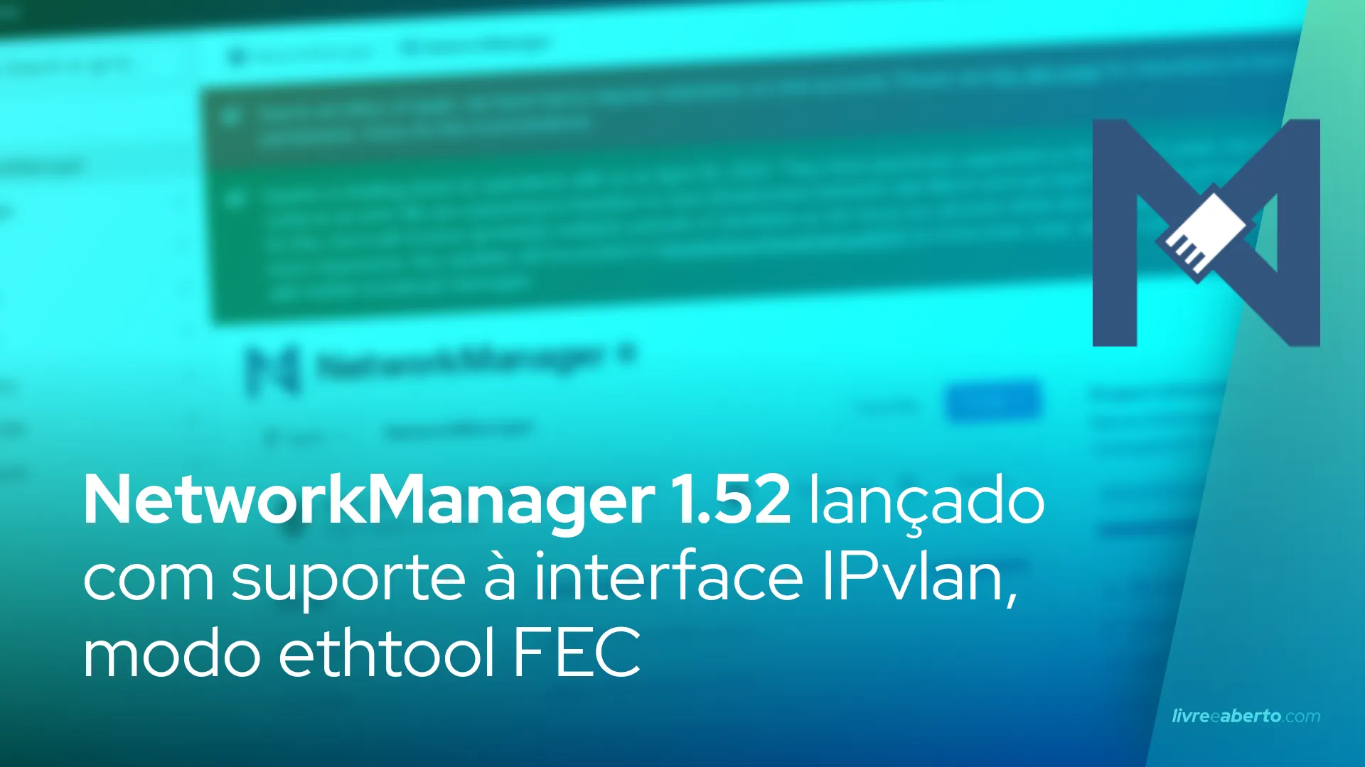 Artigos sobre NetworkManager • é Livre e Aberto! • é Livre e Aberto!