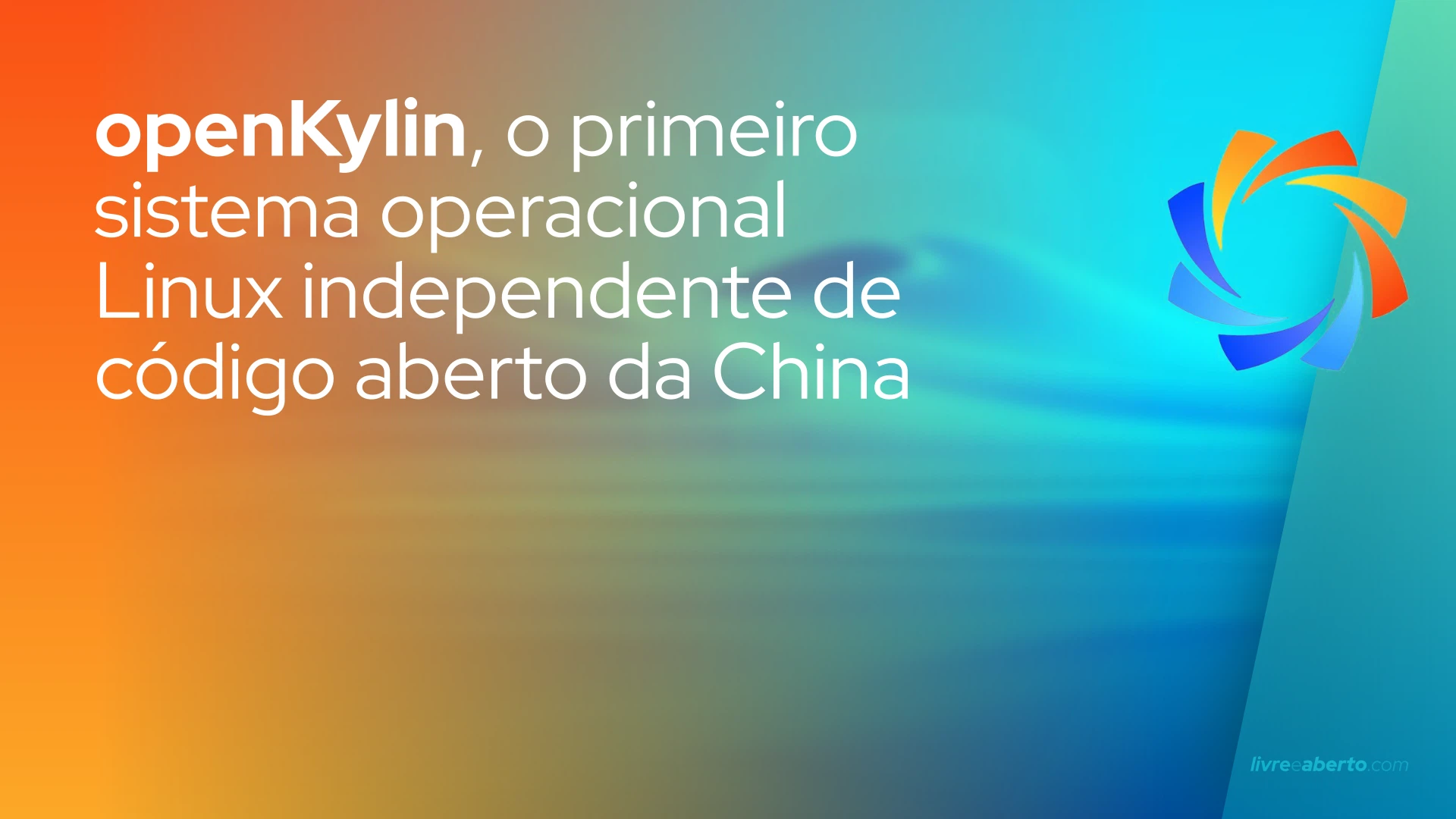 openKylin, o primeiro sistema operacional Linux independente de código aberto da China