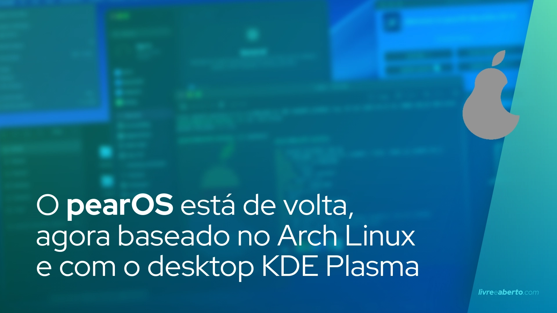 O pearOS está de volta, agora baseado no Arch Linux e com o desktop KDE Plasma