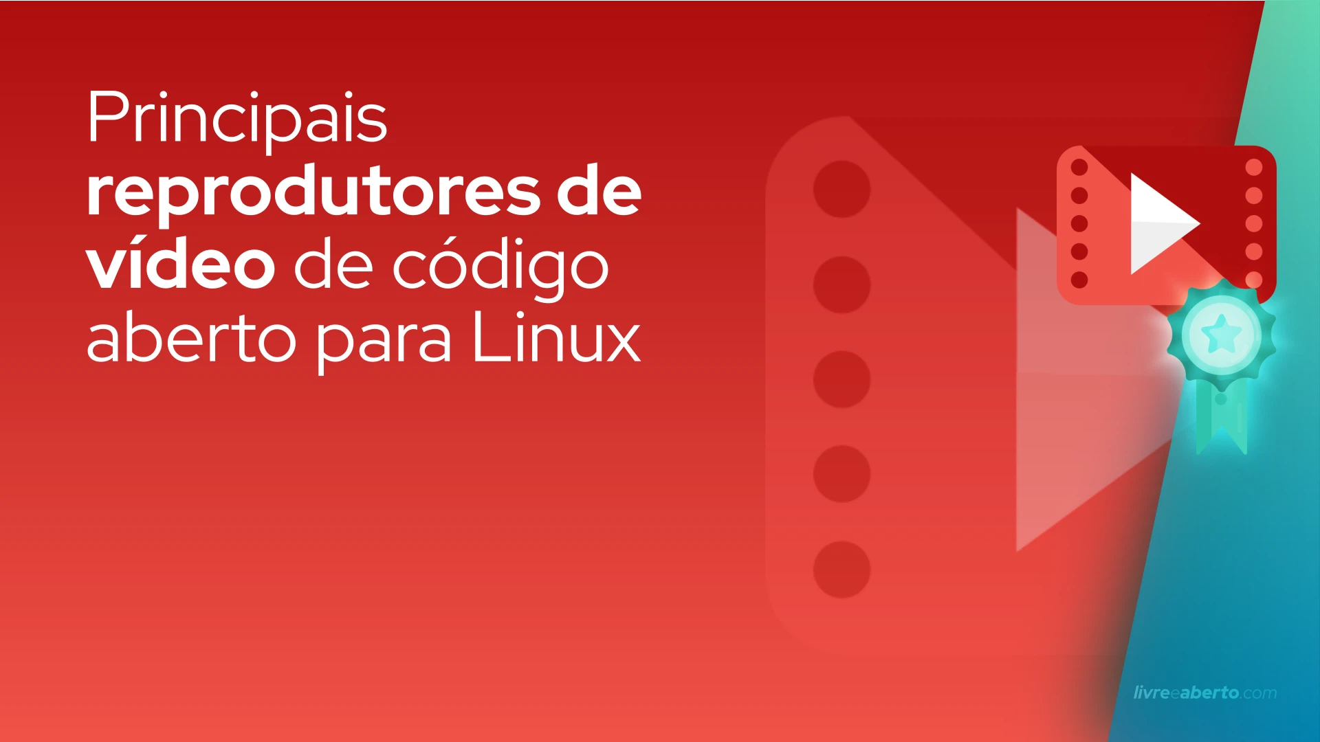 Principais reprodutores de vídeo de código aberto para Linux