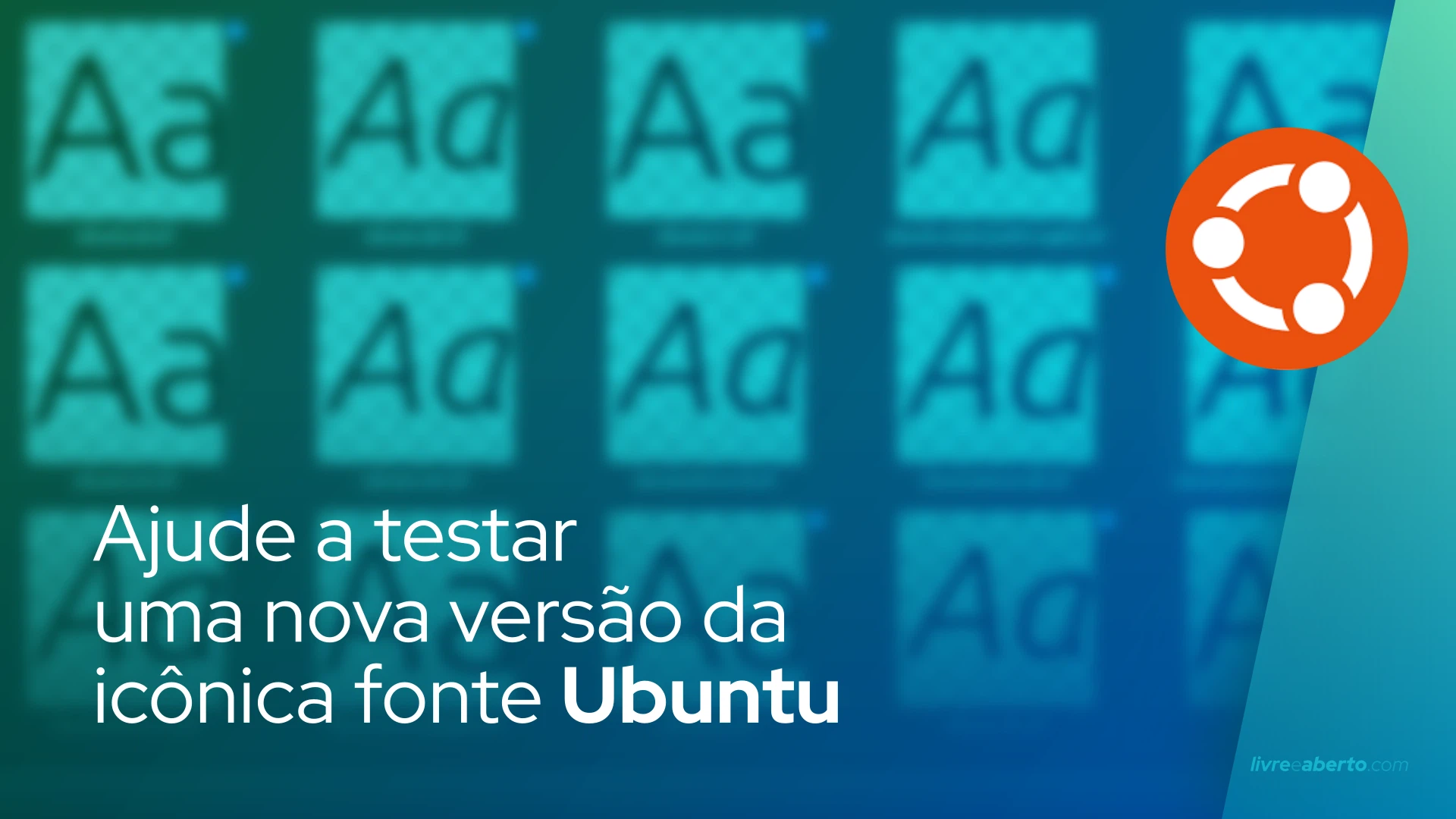 Ajude a testar uma nova versão da icônica fonte Ubuntu