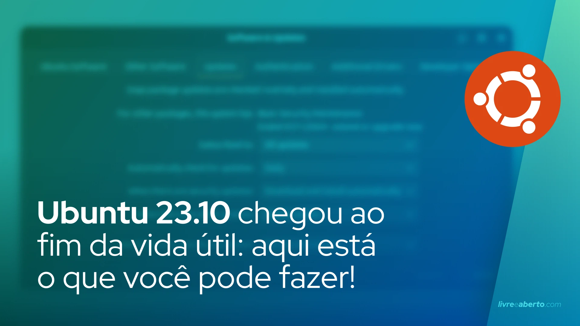 Ubuntu 23.10 chegou ao fim da vida útil: aqui está o que você pode fazer!