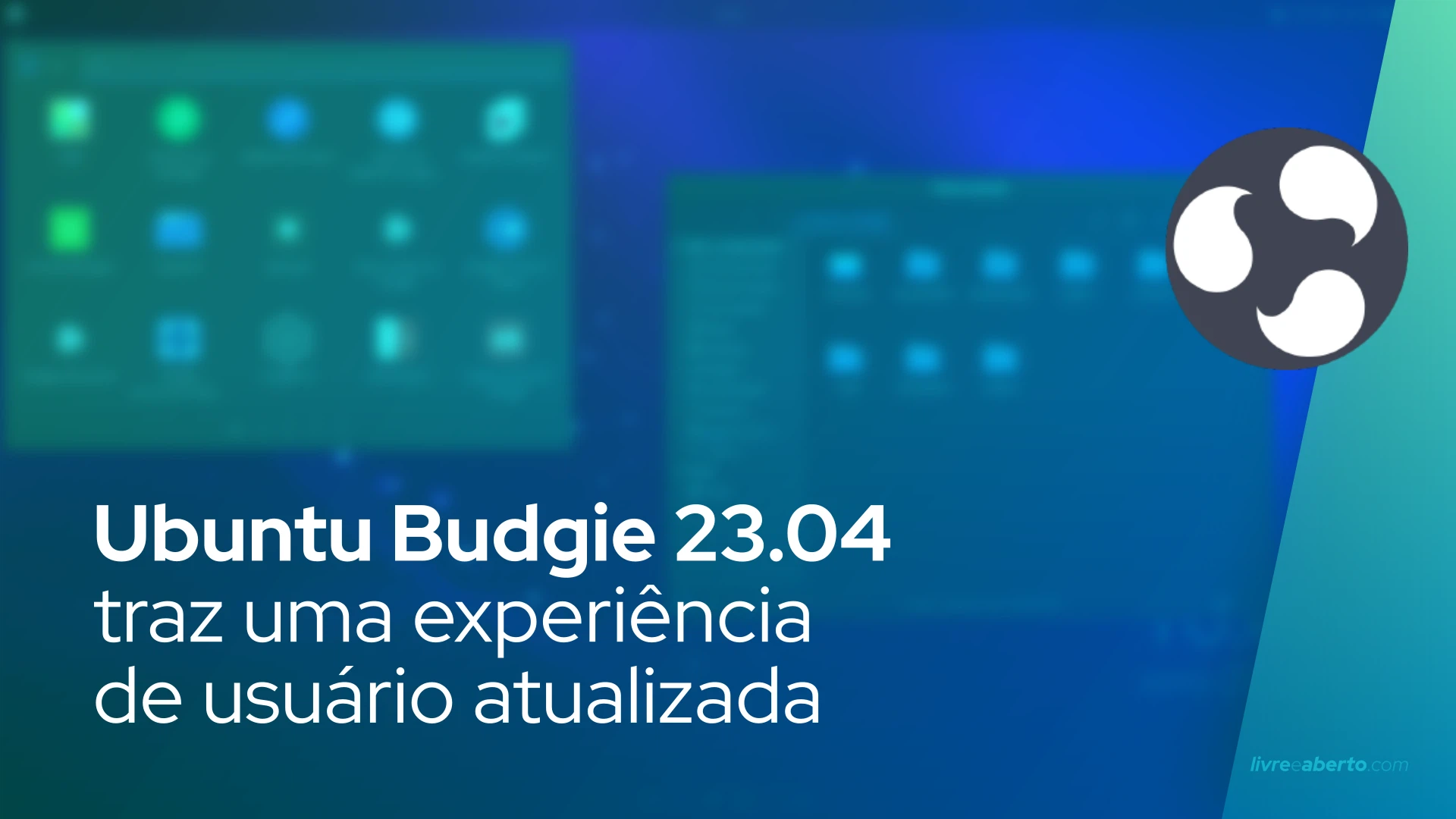 Ubuntu Budgie 23.04 traz uma experiência de usuário atualizada