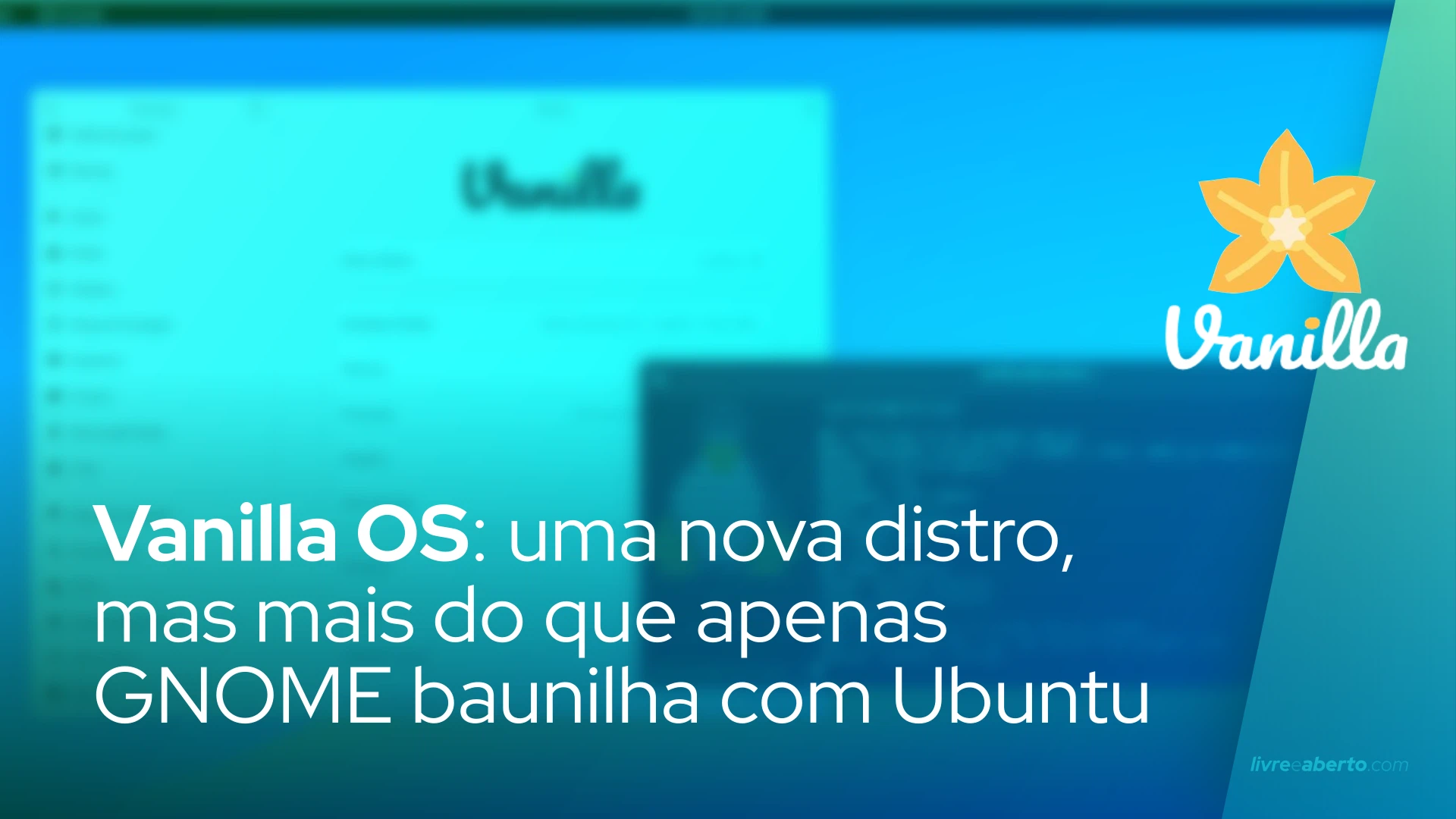 Vanilla OS: uma nova distro, mas mais do que apenas GNOME baunilha com ...